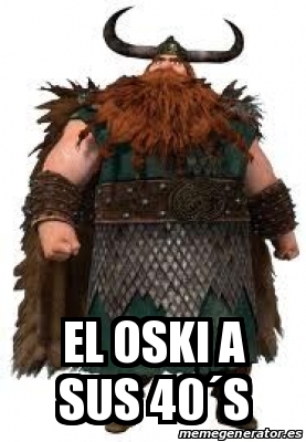 Meme Personalizado - El oski a sus 40Â´s - 31240521