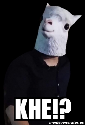 Meme Personalizado - Khe!? - 31241685