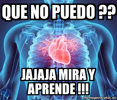 Meme Personalizado - Que no puedo ?? Jajaja mira y aprende !!! - 31243316