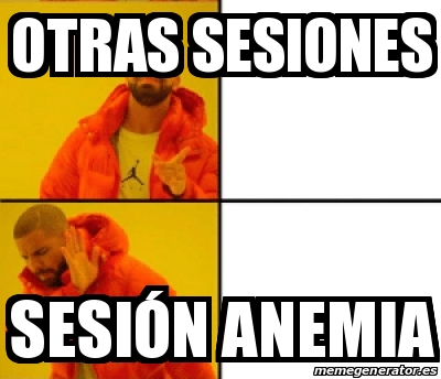 Meme Personalizado - Otras sesiones SESIÃ“N anemia - 31247367