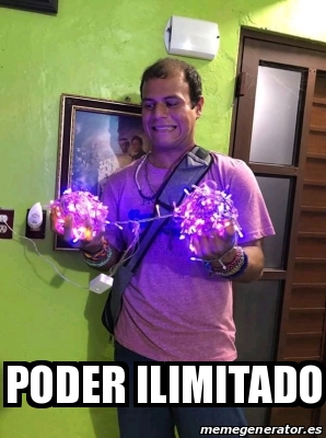 Meme Personalizado - Poder ilimitado - 31248010
