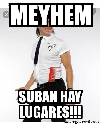 Meme Personalizado - meyhem Suban hay lugares!!! - 31248294