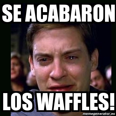 Meme crying peter parker - Se acabaron Los waffles! - 31249756