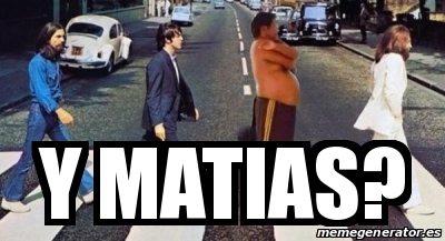 Meme Personalizado - Y matias? - 31250751