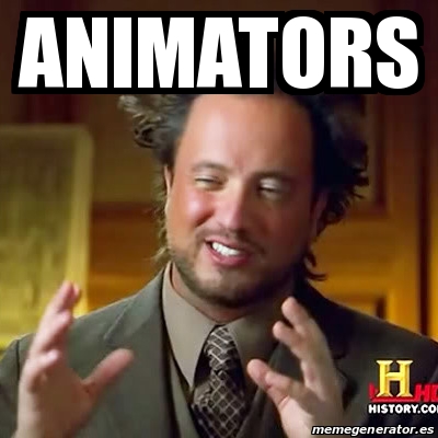 Meme Ancient Aliens - animators - 31250754
