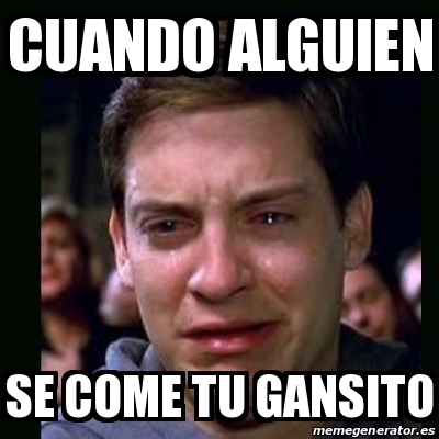Meme crying peter parker - cuando alguien se come tu gansito - 31250877