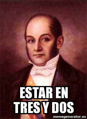 Meme Personalizado - ESTAR EN TRES Y DOS - 31253094