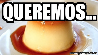 Meme Personalizado - Queremos... - 31260951