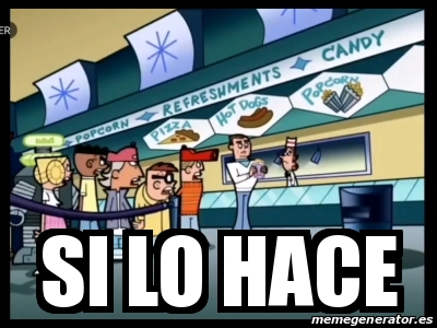 Meme Personalizado - Si lo hace - 31262978