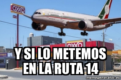 Meme Personalizado - Y si lo metemos en la ruta 14 - 31264095
