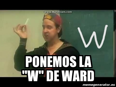 Meme Personalizado - Ponemos la "w" de ward - 31274327