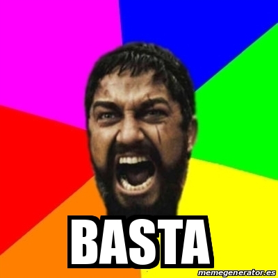 Meme Sparta - BASTA - 31275149