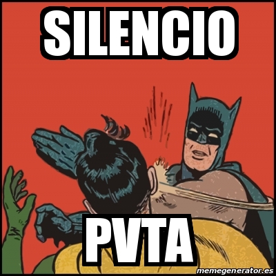 Meme Batman slaps Robin - silencio pvta - 31275866