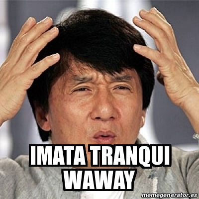 Meme Jackie Chan - Imata tranqui waway - 31279451
