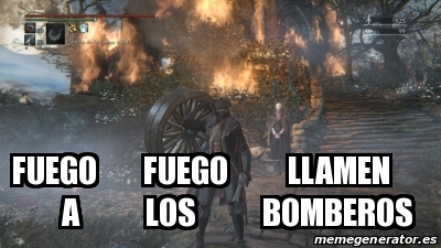 Meme Personalizado - FUEGO FUEGO llamen a los bomberos - 31280292