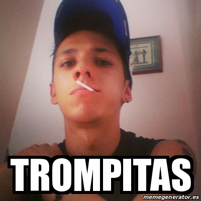 Meme Personalizado - trompitas - 31280637