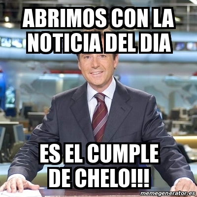 Meme Matias Prats - Abrimos con la noticia del dia Es el cumple de ...