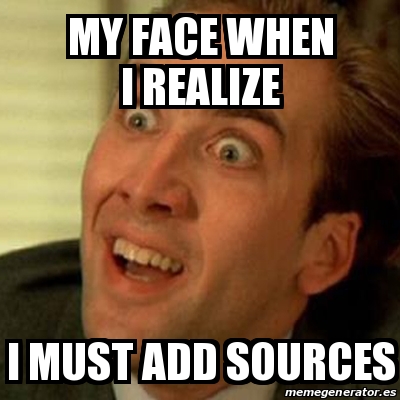 Meme No me digas - mY FACE WHEN I REALIZE I MUST ADD SOURCES - 31283745