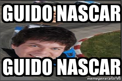 Meme Personalizado - guido nascar guido nascar - 31289629