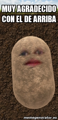 Meme Personalizado - Muy agradecido con el de arriba - 31289993