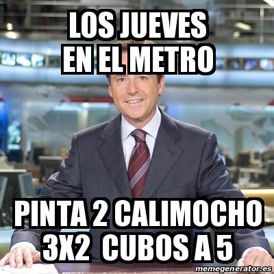 Meme Matias Prats - Los jueves en el Metro Pinta 2 calimocho 3x2 cubos ...