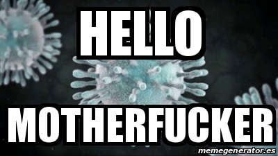 Meme Personalizado - Hello Motherfucker - 31291793