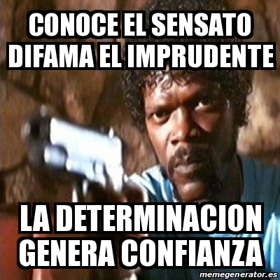 Meme Pulp Fiction - Conoce el Sensato difama el imprudente La ...