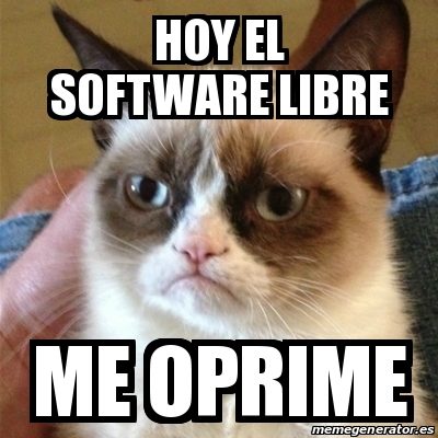 Meme Grumpy Cat - hoy el software libre me oprime - 31293474