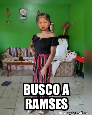 Meme Personalizado - Busco a ramses - 31295513
