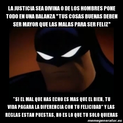 Meme Disapproving Batman - la justicia sea divina o de los hombres pone ...