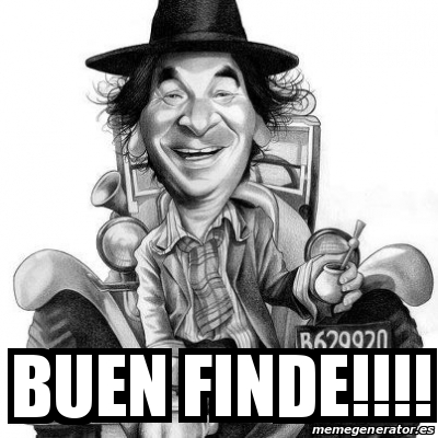 Meme Personalizado - Buen finde!!!! - 31034501