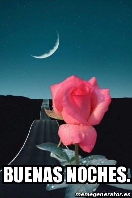 Meme Personalizado - Buenas noches. - 31034734