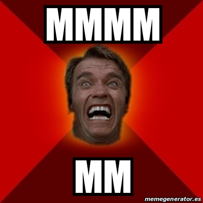 Meme Arnold - mmmm mm - 31036782