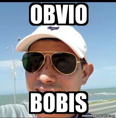 Meme Personalizado - Obvio Bobis - 31300169