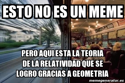Meme Personalizado - esto no es un meme pero aqui esta la teoria de la ...