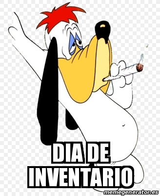 Meme Personalizado - DIA DE INVENTARIO - 31301116