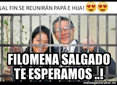 Meme Personalizado - FILOMENA SALGADO TE ESPERAMOS ..! - 31305129