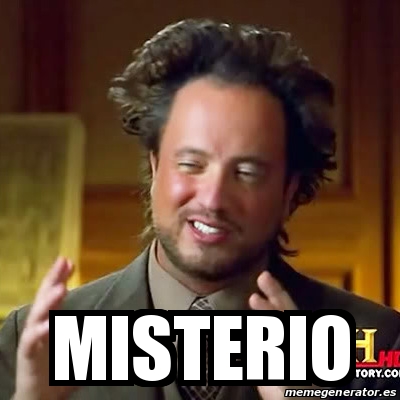 Meme Ancient Aliens - misterio - 31315425