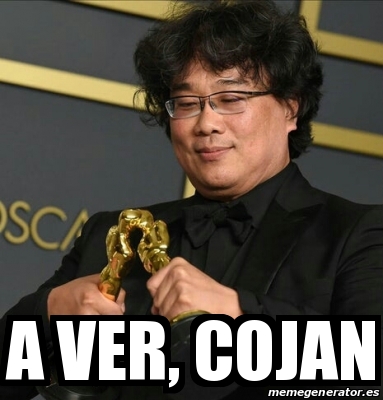 Meme Personalizado - A ver, cojan - 31318449