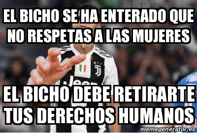 Meme Personalizado - El bicho se ha enterado que no respetas a las ...
