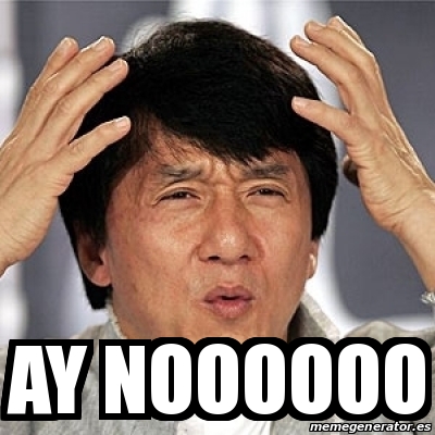 Meme Jackie Chan - ay noooooo - 31323668