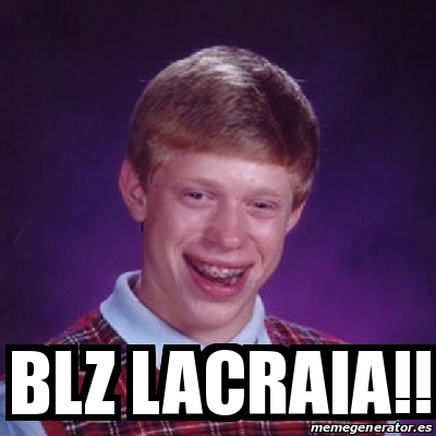 Meme Bad Luck Brian - Blz lacraia!! - 31327319