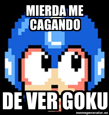 Meme Personalizado - mierda me cagando de ver goku - 31331549