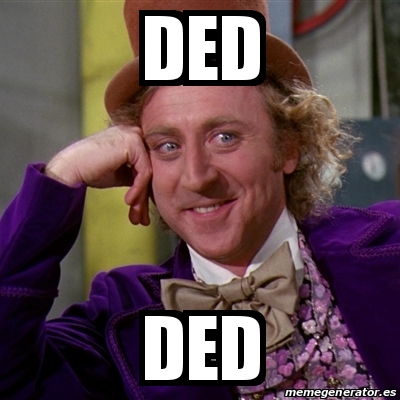 Meme Willy Wonka - ded ded - 31333436