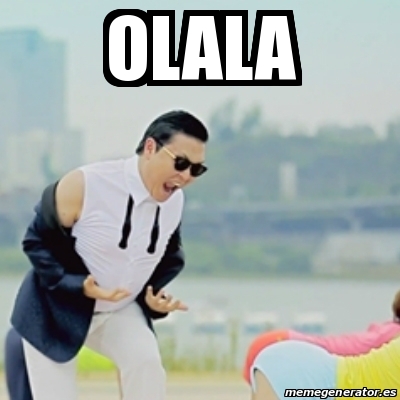Meme Gangnam Style - olala - 31338890