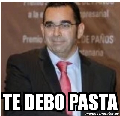 Meme Personalizado - Te debo pasta - 31343410