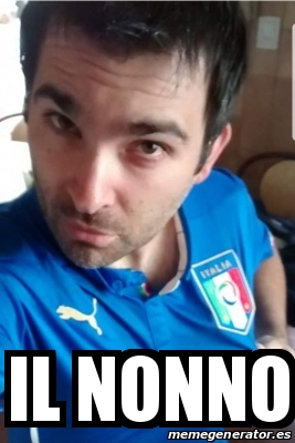 Meme Personalizado - il nonno - 31345978