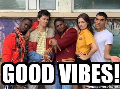 Meme Personalizado - Good vibes! - 31347417