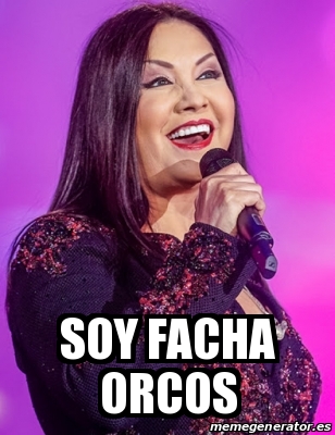 Meme Personalizado - Soy Facha orcos - 31351211