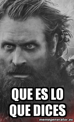 Meme Personalizado - Que es lo que dices - 31351257